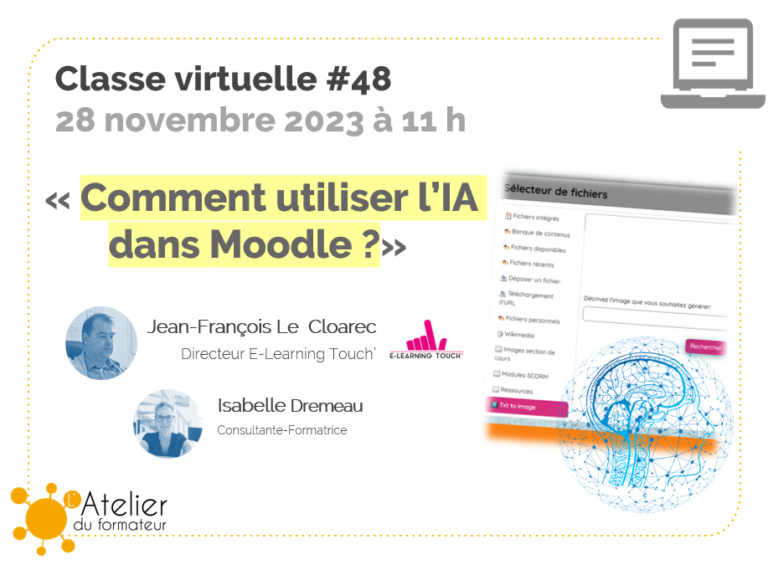 Classe virtuelle #48 « Comment utiliser l’IA avec Moodle ? » – L ...